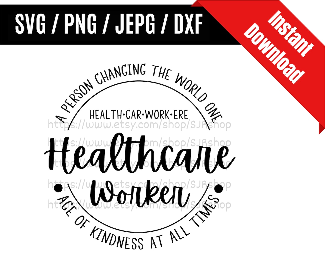 Healthcare Worker Svg / Essential Healthcare Svg / Health Care Svg ...