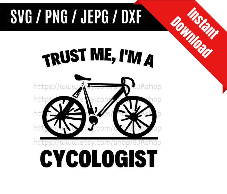 Cycologist Svg / Bicycle Svg / Funny Cycling Svg / Mountain Biking Svg ...