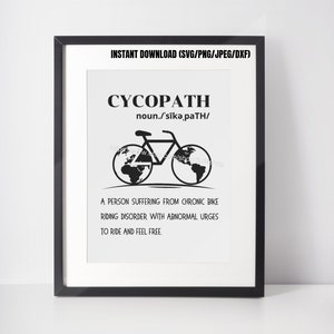 Cycopath Meaning Cycling Svg / Funny Cycling Svg / Mountain Biking Svg ...