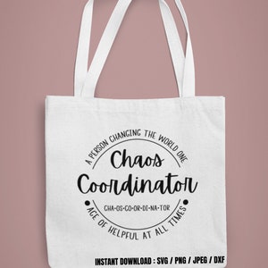Chaos Coordinator Svg / Coordinator Svg / Teacher Appreciation Svg ...