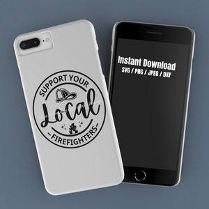 Support Your Local Firefighters Svg / Firefighter Svg / Fireman Svg ...