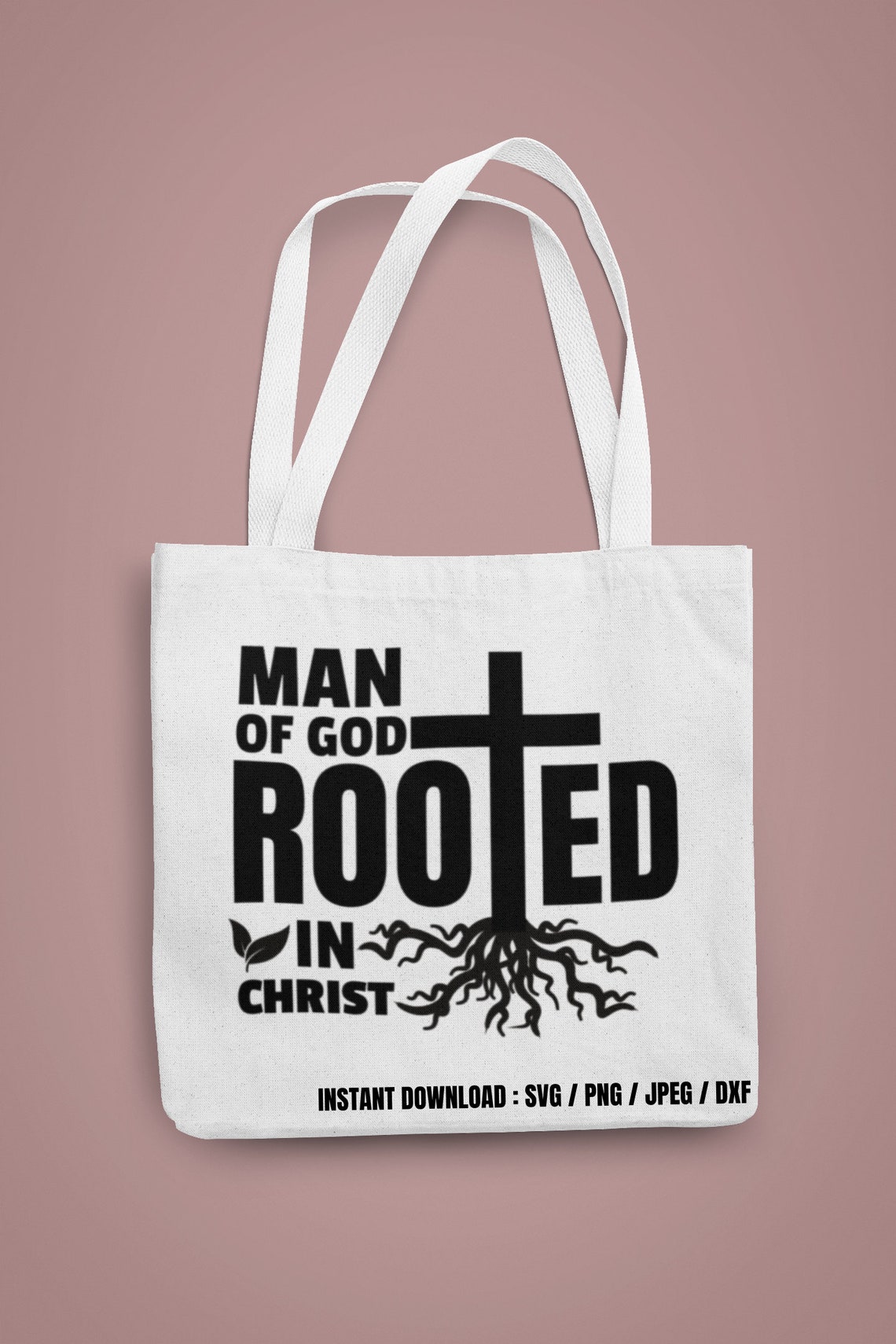 Man of God Rooted in Christ Svg / Christian Quote Svg / Bible | Etsy