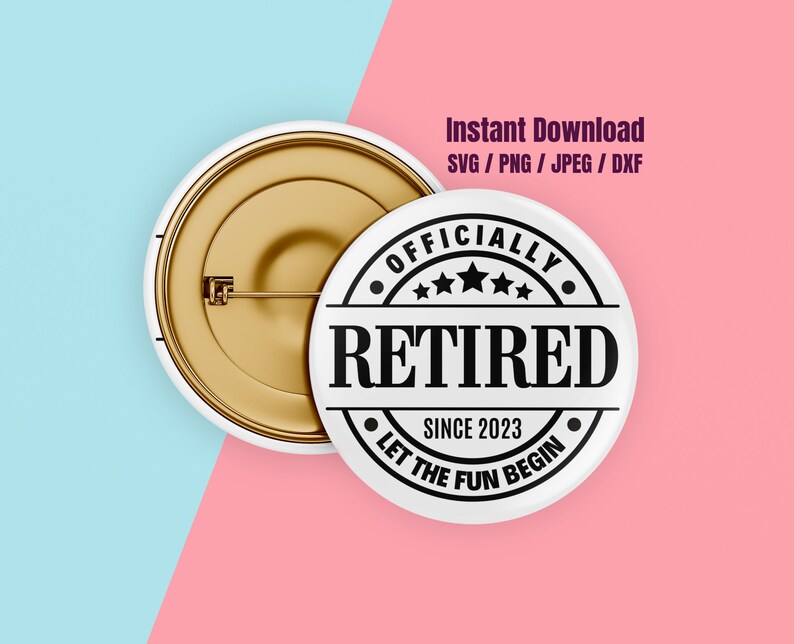 Officially Retired 2023 Let the Fun Begin Svg / Retirement - Etsy