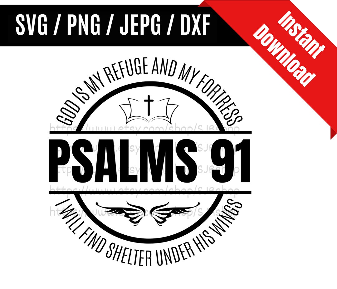 God is My Refuge / Psalms 91 Svg / Bible Verse Svg / Circle Faith Svg ...