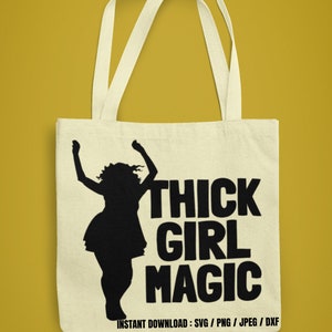 Thick Girl Magic Svg / Full Body Women Svg / BBW Svg / Curvy - Etsy