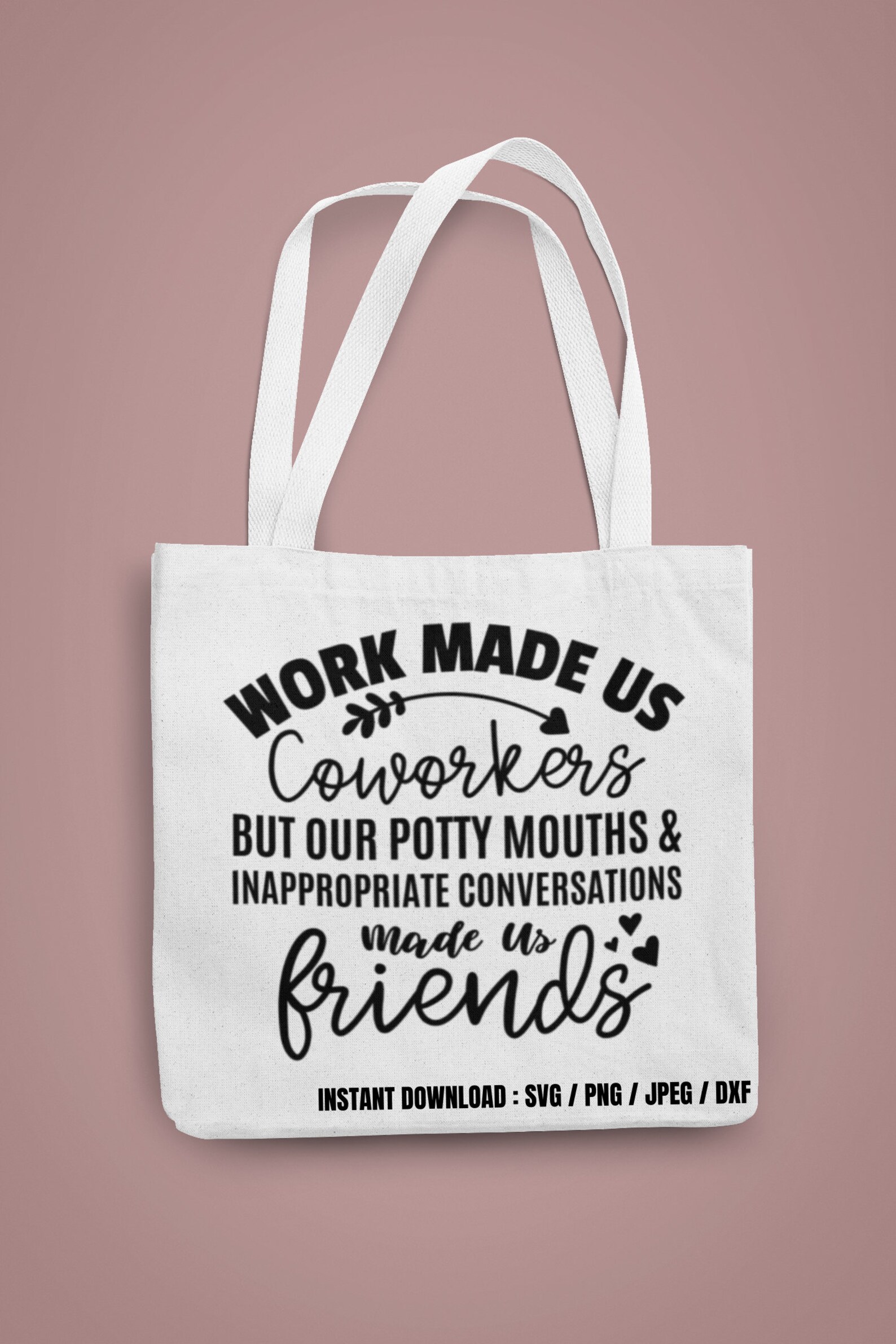 Work Made Us Coworkers Svg / Colleagues Svg / Friendship Svg / - Etsy