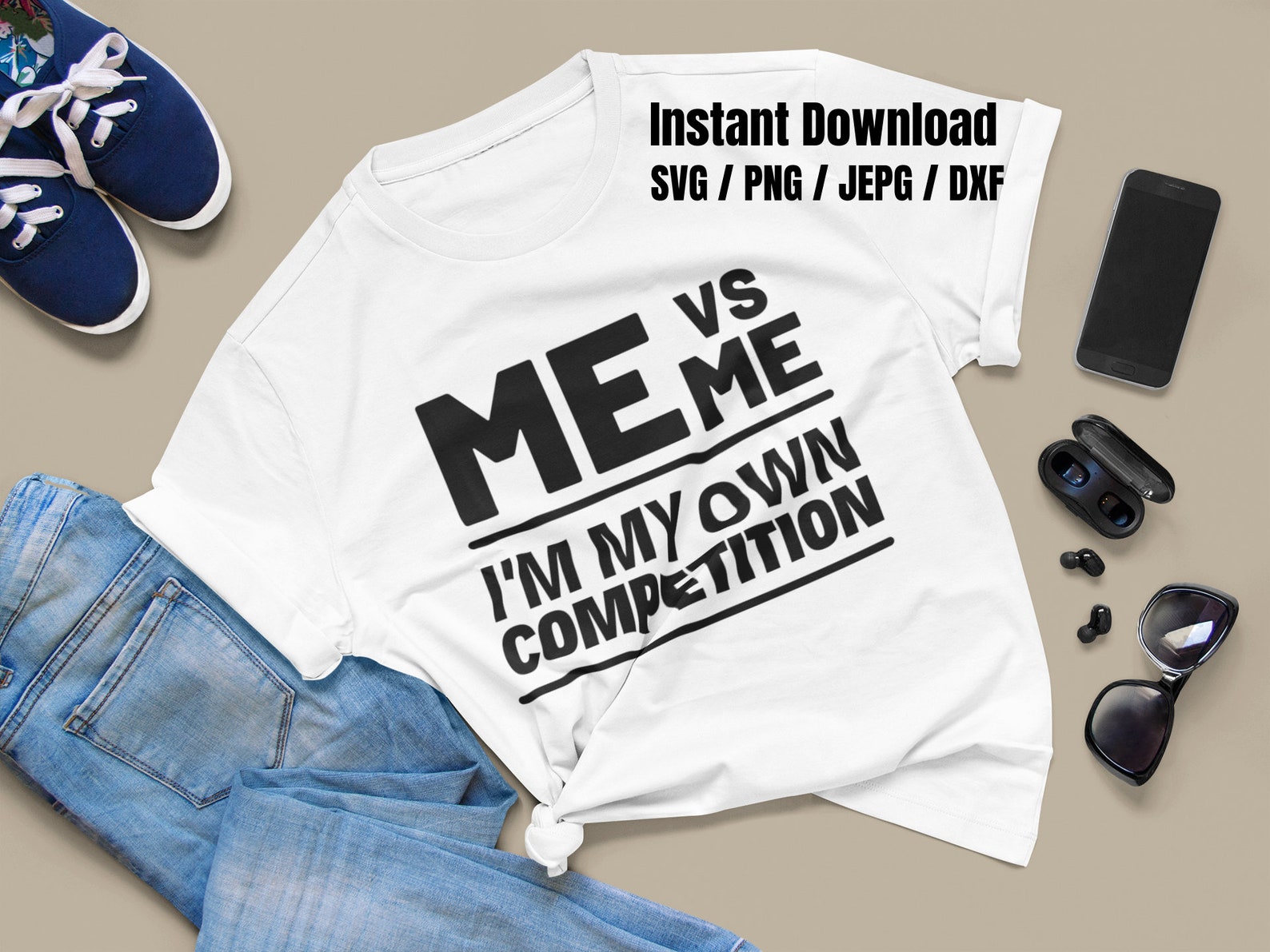 Me Vs Me Svg / I Am My Own Competition Svg / I Am She Svg / | Etsy