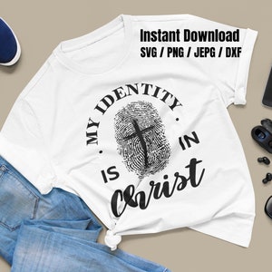 My Identity is in Christ Svg / Christian Quote Svg / Bible Verse Svg ...
