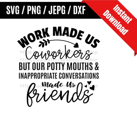 Work Made Us Coworkers Svg / Colleagues Svg / Friendship Svg / - Etsy