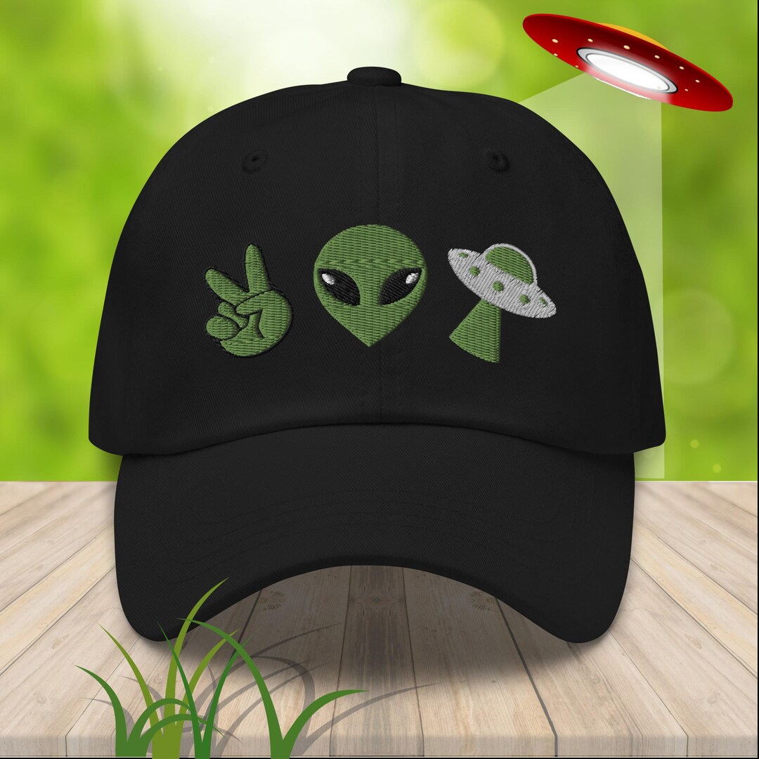 Alien UFO Hat, Peace Love Ufos, Alien Obsessed Gift, UAP Hat ...