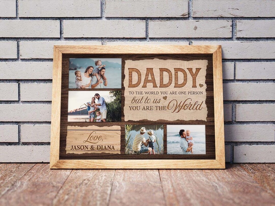 Personalized Dad Photo Collage Poster, Daddy to Us You Are the World ...