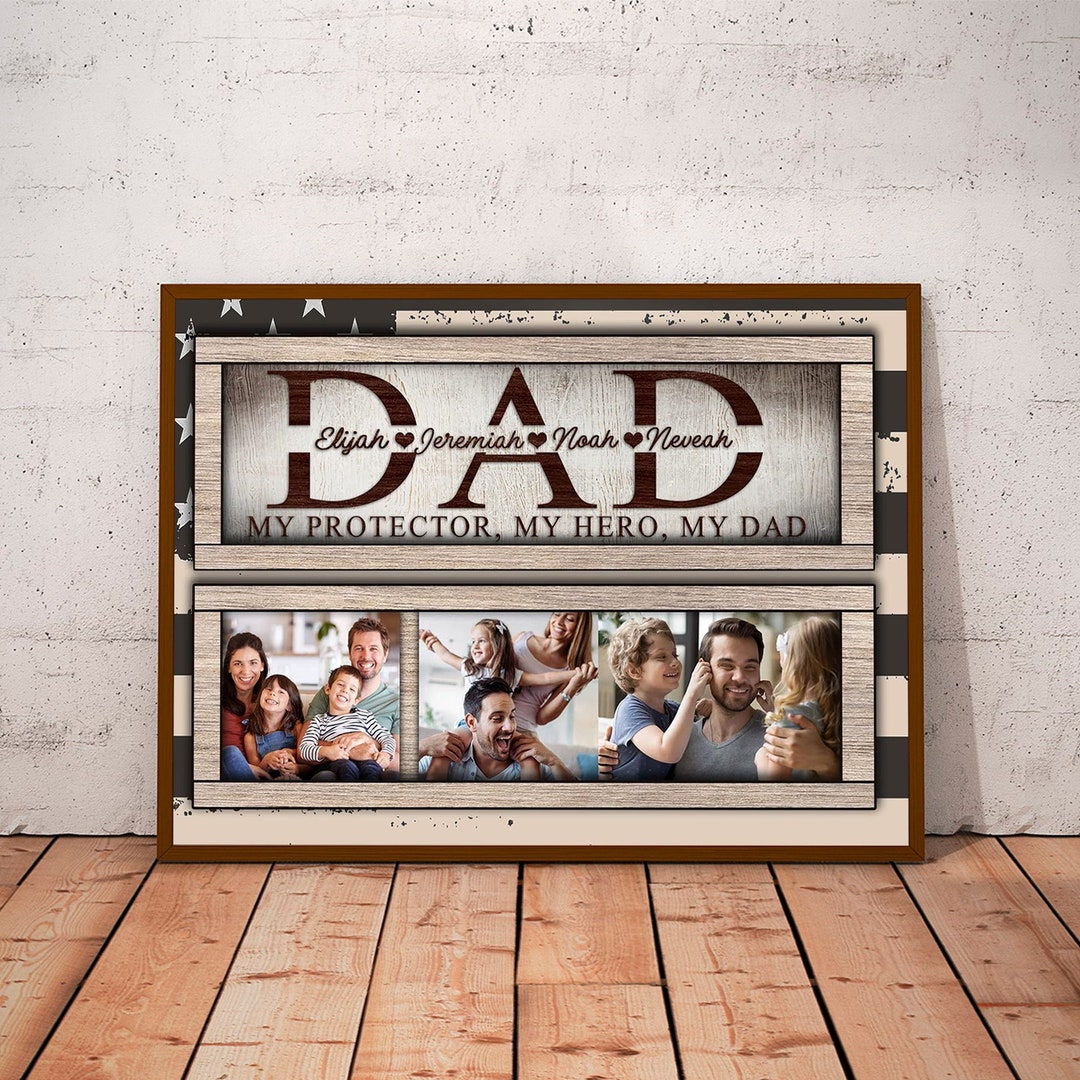 Custom Dad Photo Collage Poster, My Protector My Hero My Dad Canvas ...