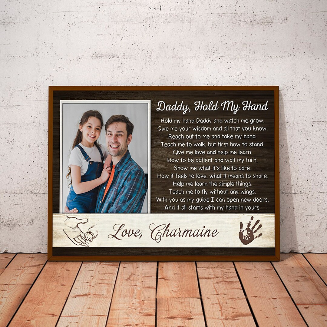 Daddy Hold My Hand Custom Photo Poster Personalized Dad Photo Canvas