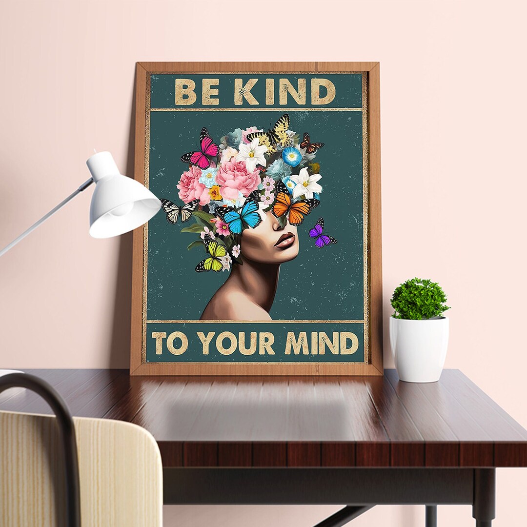 Be Kind to Your Mind Poster, Inspirational Wall Art, Positive ...
