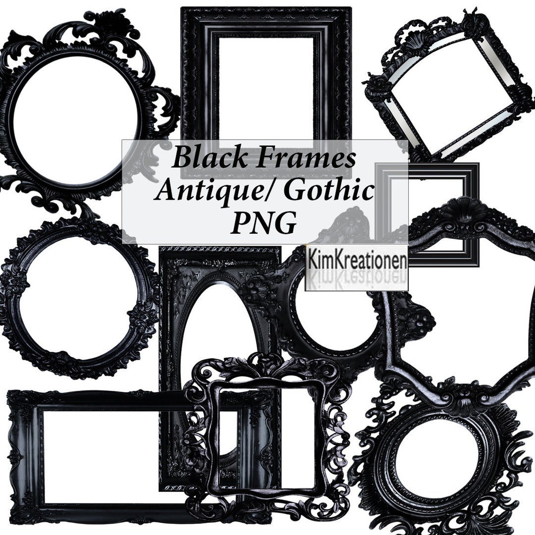32 Black Frames Texture, Gothic Frames, Frame Texture, Pngs Digital ...