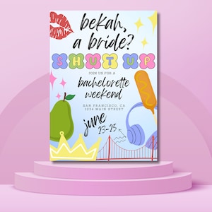 Me, a Bride? Shut Up! Bachelorette Party Invitation - Etsy