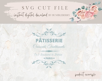 French Sign SVG, Patisserie Svg, Vinyl Cut File, Vintage Label ...