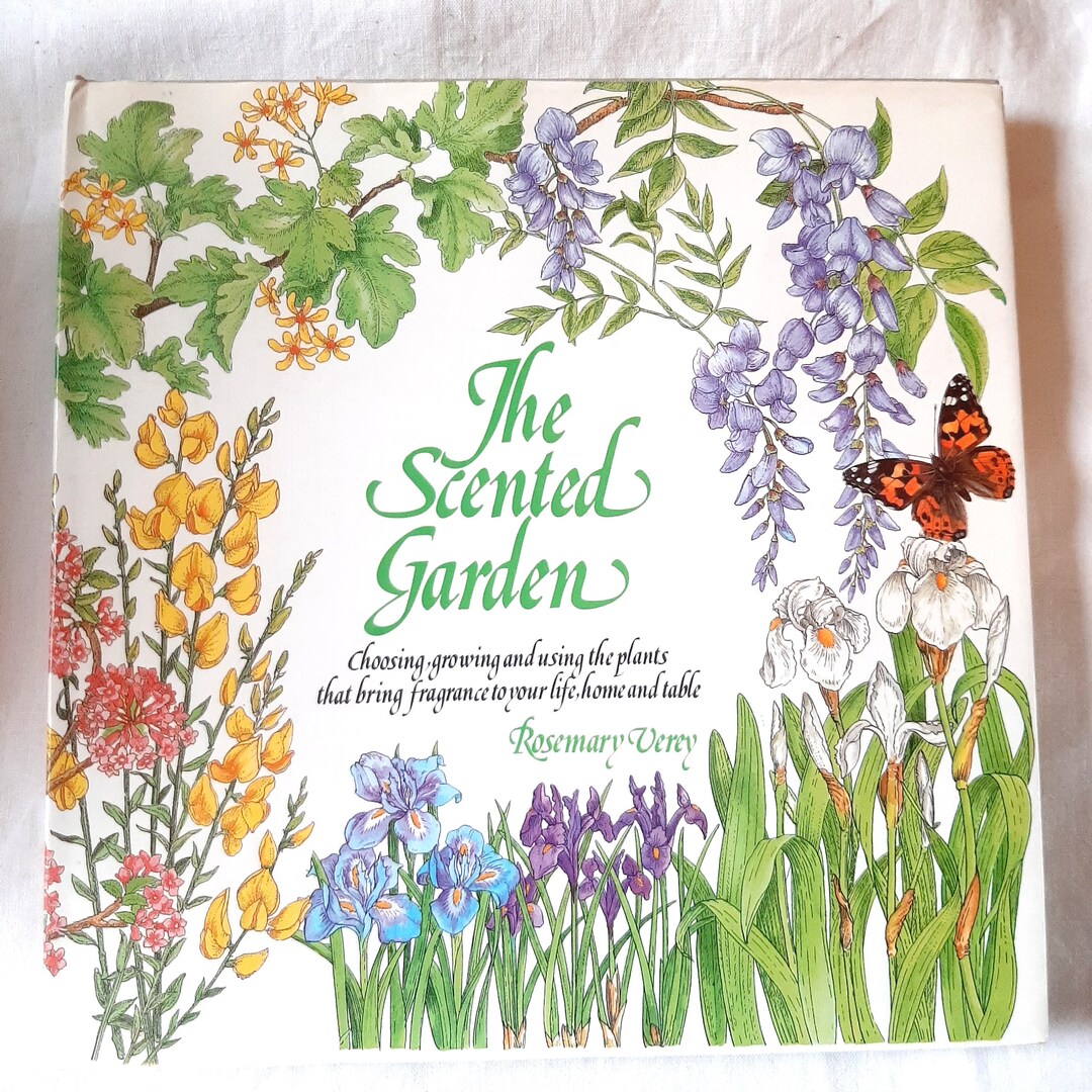 The Scented Garden... by Sarah Verey... Hardback Book... Floral ...