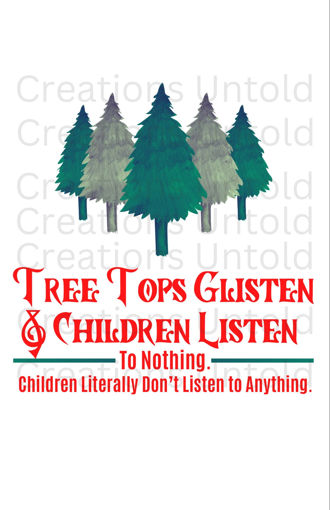 Treetops Glisten and Children Listen Png - Etsy