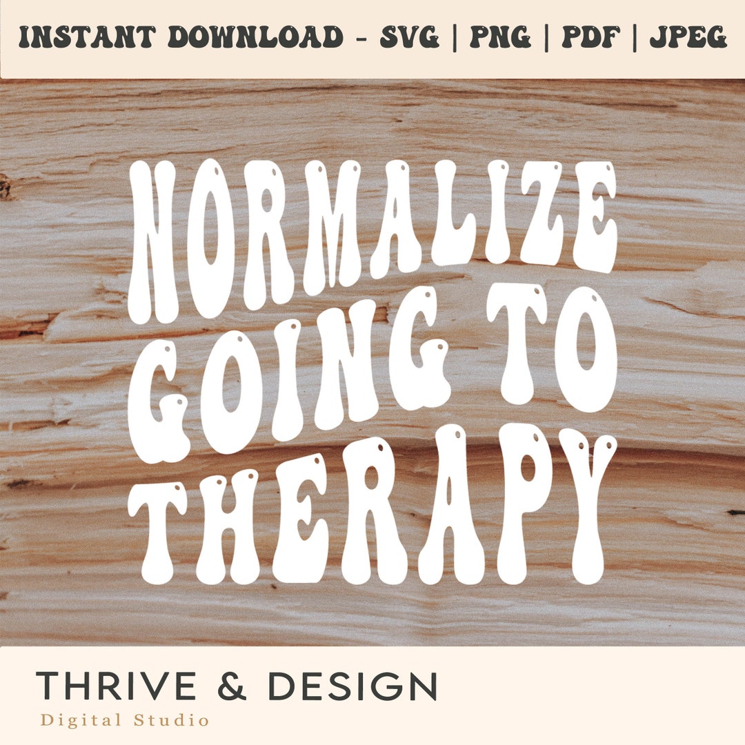 Normalize Therapy SVG, Mental Health Svg, Mental Health Awareness, ADHD ...