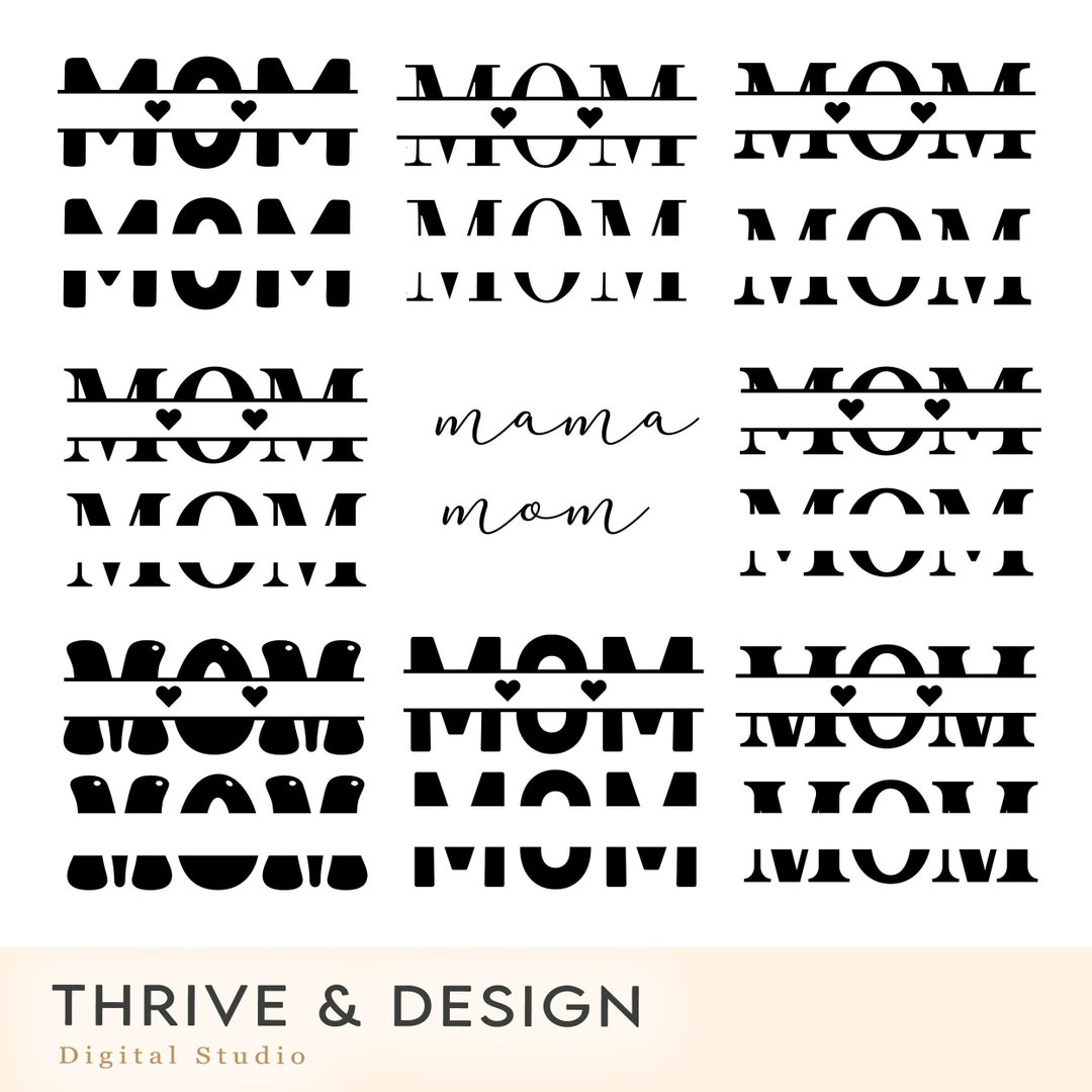 Mom Svg Bundle, Mama Svg, Mom Monogram Svg, Mothers Day Svg, Split ...