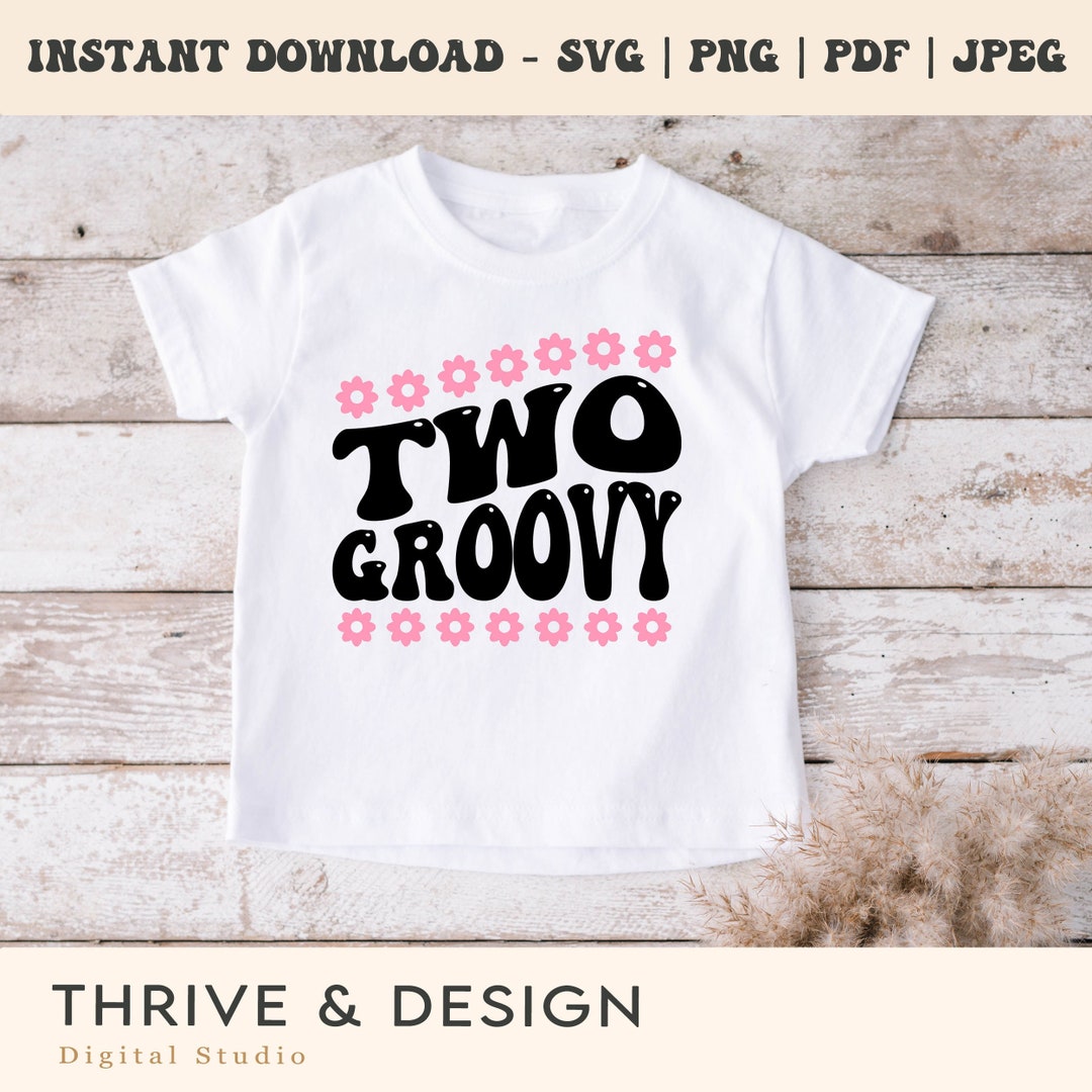 Two Groovy Svg, Two Groovy Birthday Party, Two Groovy Invitation, Two ...