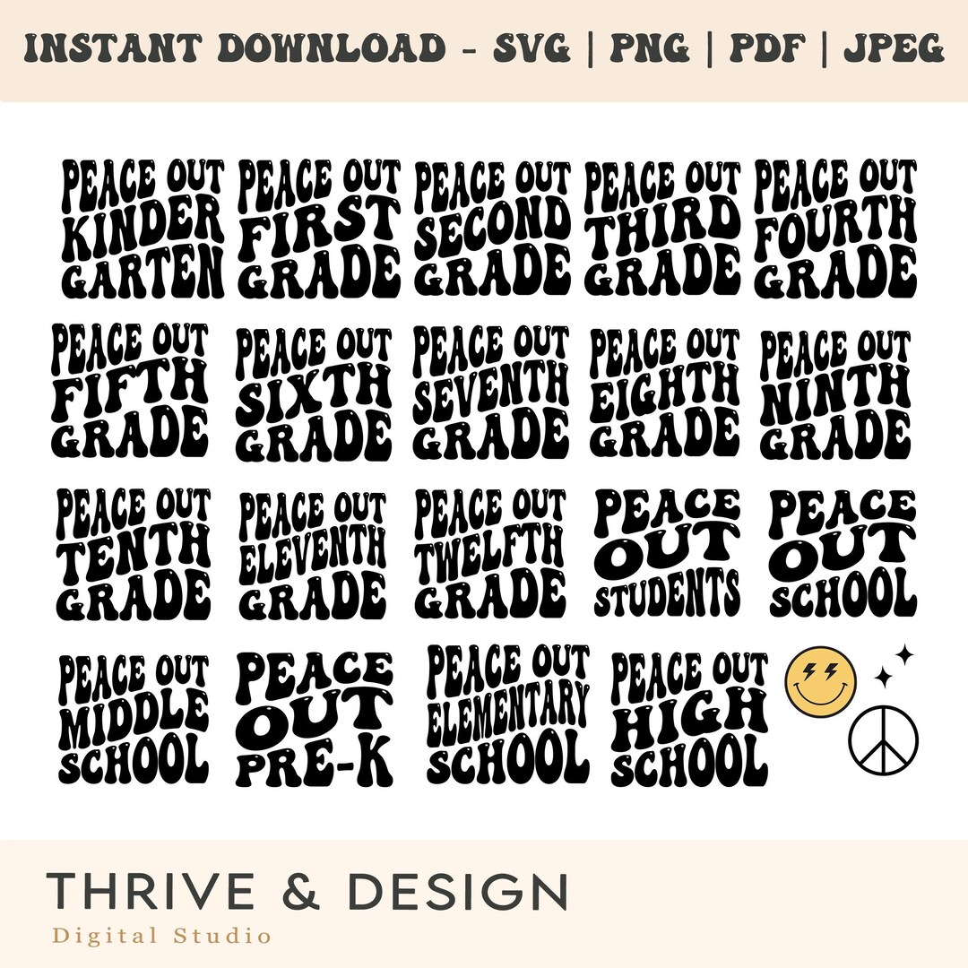Peace Out School Svg, Last Day of School Svg, End of School Svg ...