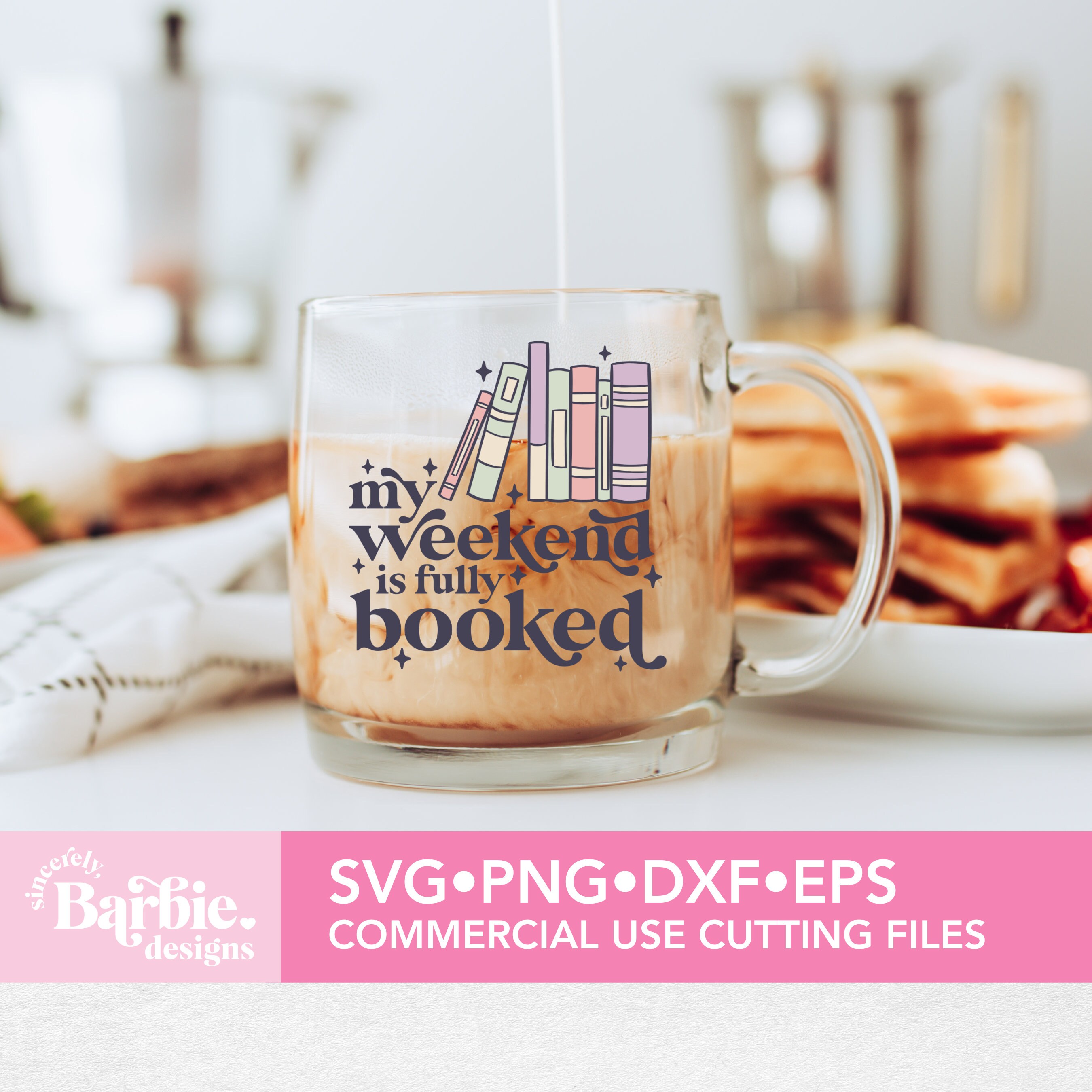 Book Svg Png Files | My Weekend is Fully Booked | Reading Svg Digital ...