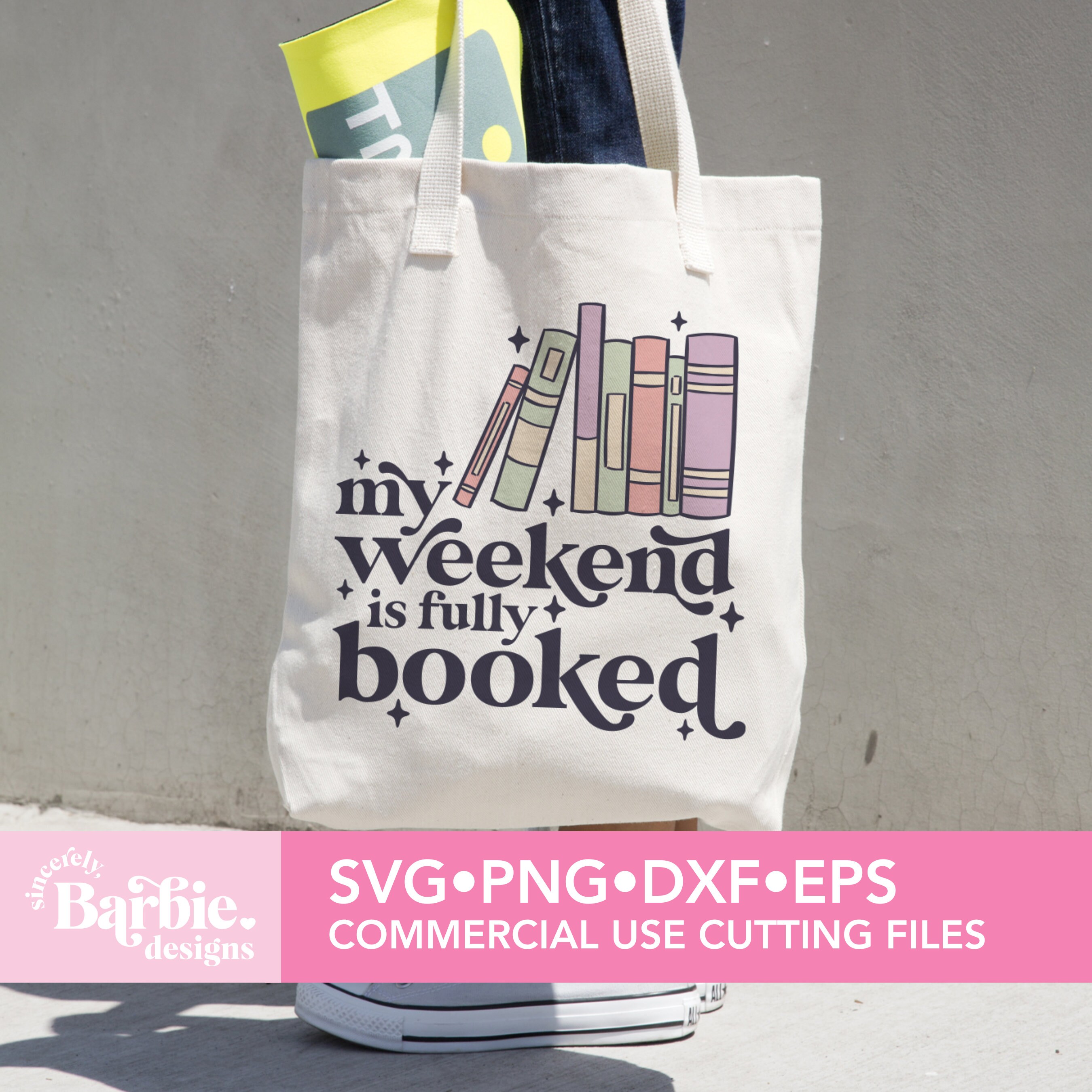 Book Svg Png Files | My Weekend is Fully Booked | Reading Svg Digital ...