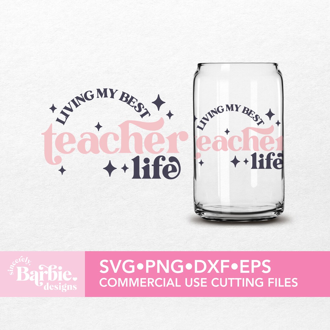 Teacher Life Svg | Living My Best Teacher Life Svg Digital Download ...
