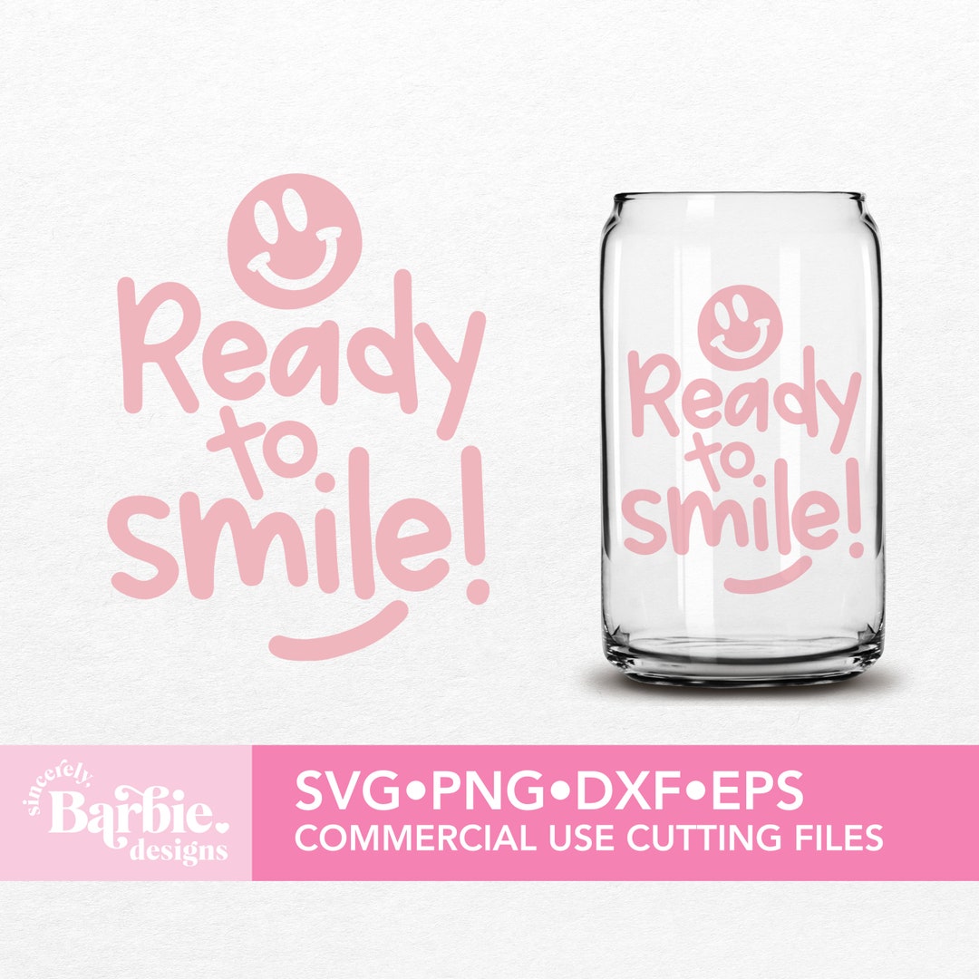 Ready to Smile SVG File | Ready to Smile File Digital Download | SVG ...