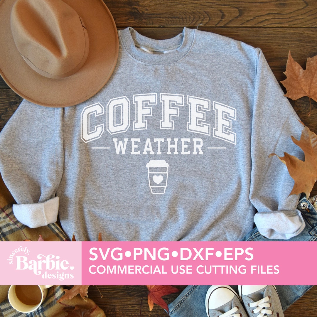 Coffee Weather Svg, Fall Svg, Autumn Svg, Christmas Svg, Winter Svg ...