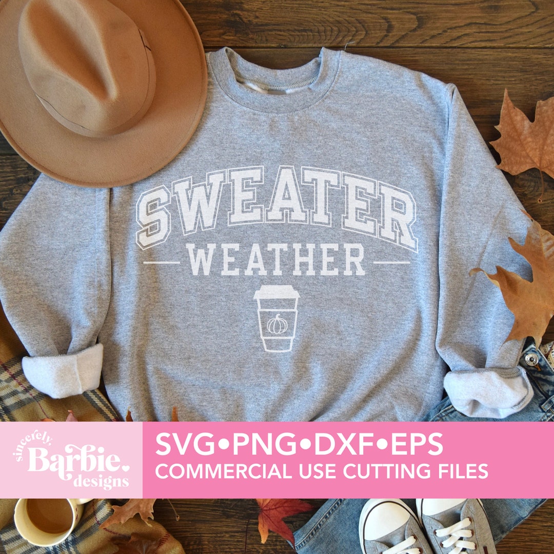 Sweater Weather Svg | Fall Svg | Autumn Svg Png | Christmas Svg ...