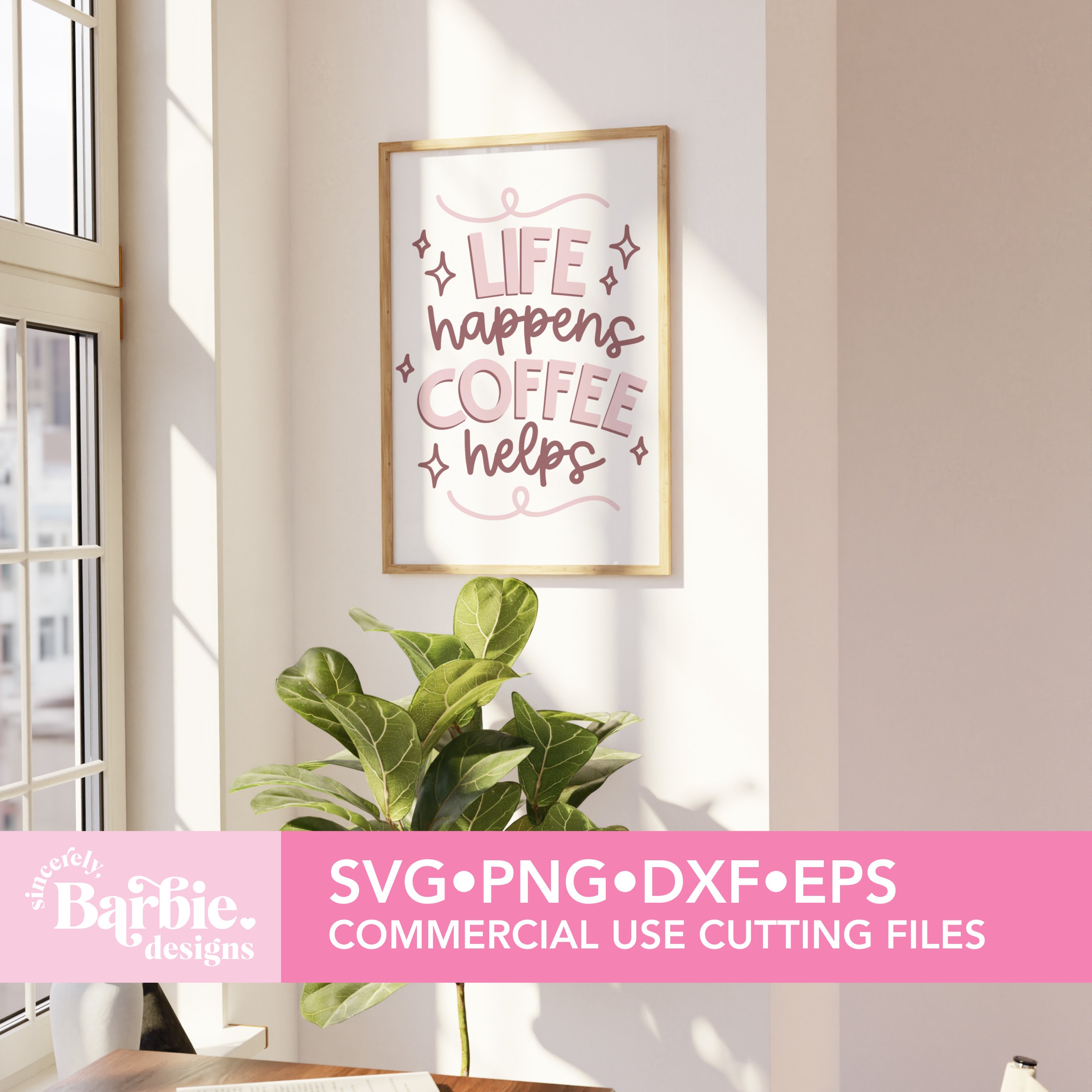 Life Happens Coffee Helps SVG: Coffee Lover Cut File (digital Download ...