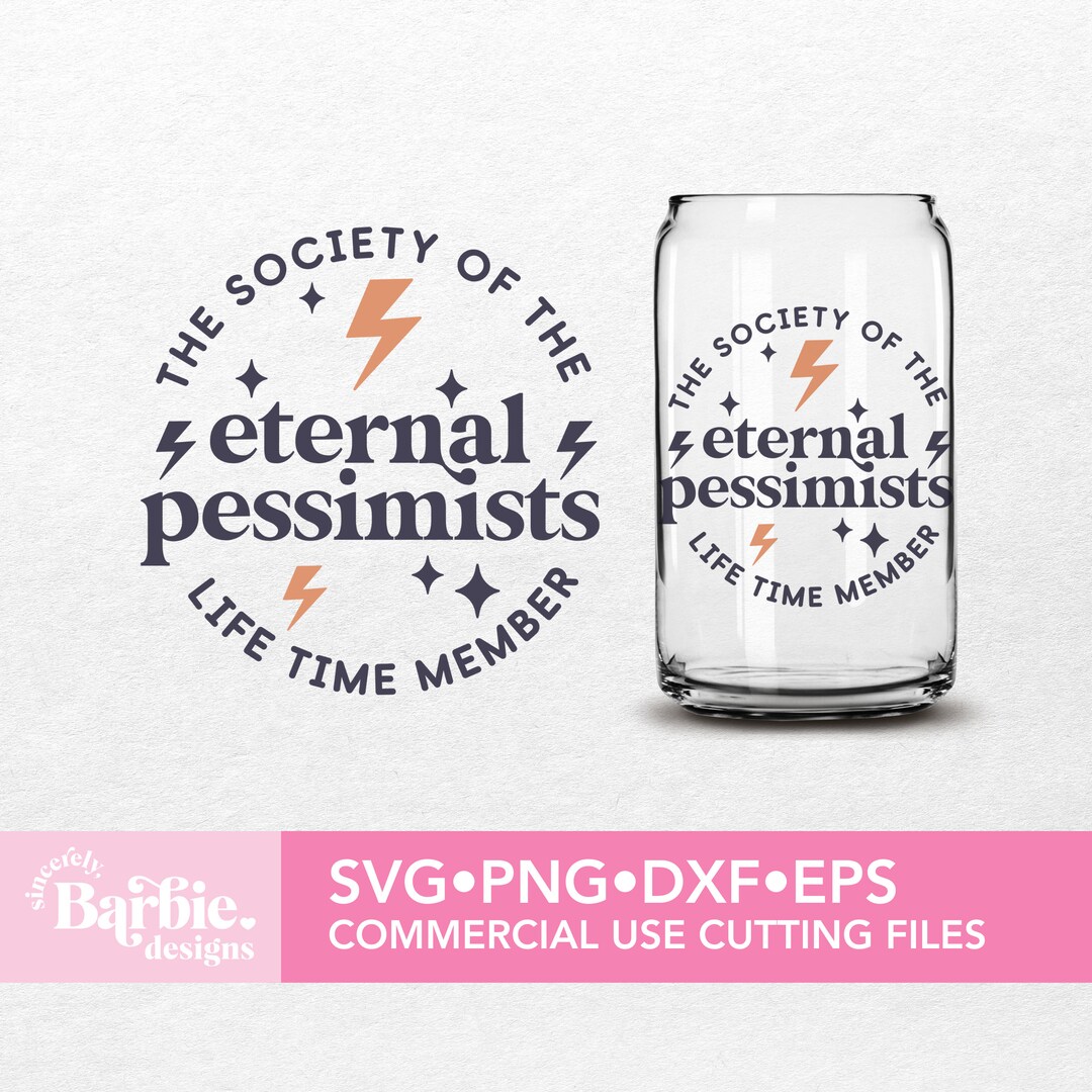 Eternal Pessimists SVG PNG: Funny Sarcastic Digital Download - Etsy