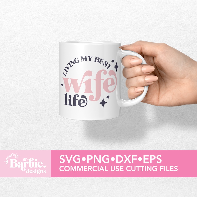 Wife Svg Living My Best Wife Life Svg Digital Download - Etsy