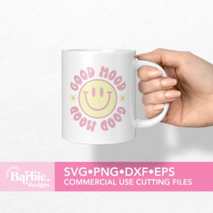 Good Mood SVG File | Positive Affirmations Quotes Digital Download ...