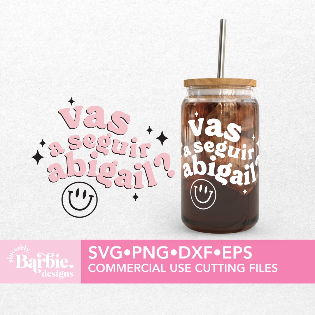 Vas a Seguir Abigail Svg, Venezuelan Svg, Latina Svg, Spanish Svg ...