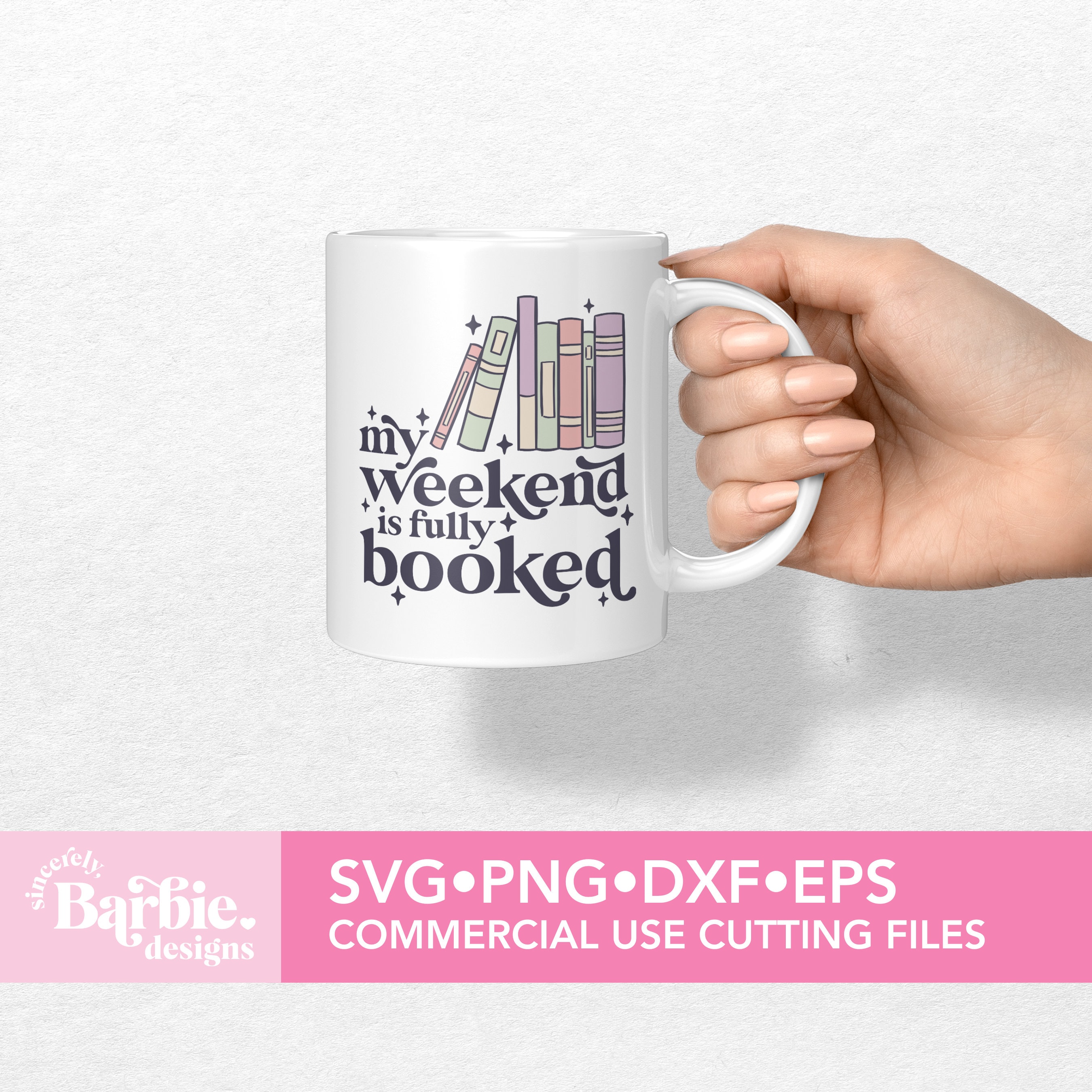 Book Svg Png Files | My Weekend is Fully Booked | Reading Svg Digital ...