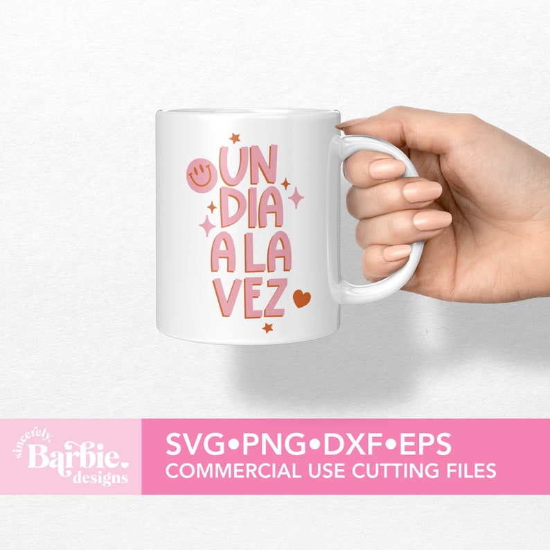 Un Dia a La Vez SVG PNG: Latina Positive Affirmation (digital Download ...