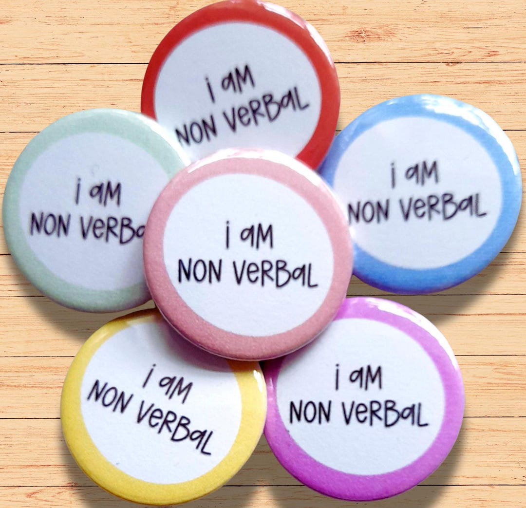I Am Non-verbal Hidden Disability Badge 6 Colors & 2 Sizes ...