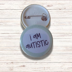 I Am Autistic Pin Badges, Hidden Disability Badge, Mental Health ...