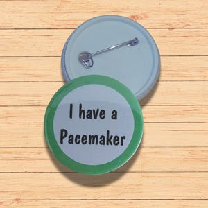 I Have a Pacemaker Hidden Disvability Pin Badge – Medical Awareness ...