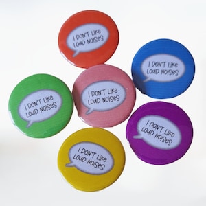 I Don't Like Loud Noises Hidden Disability Badge 6 Colors, 25mm, 45mm ...