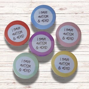 I Have Autism and ADHD Disability Pin– Neurodivergent & Mental Health ...