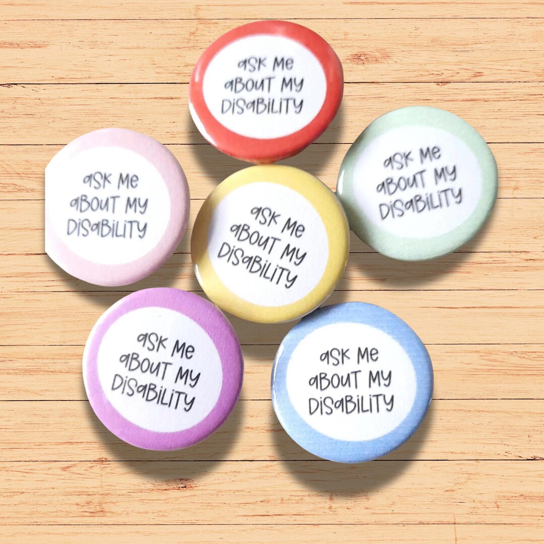 Hidden Disability Badge Ask Me About My Disability, Empowerment Gift, 6 ...