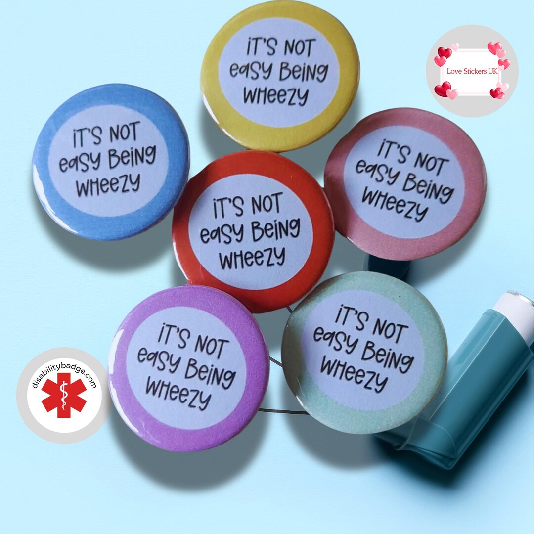 It's Not Easy Being Wheezy Pin Badge, Hidden Disability Badge Asthma ...
