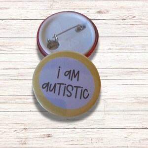 I Am Autistic Pin Badges, Hidden Disability Badge, Mental Health ...