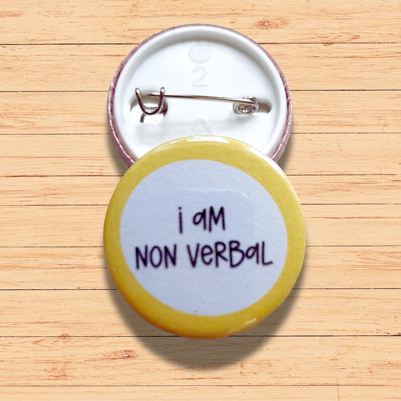I Am Non-verbal Hidden Disability Badge 6 Colors & 2 Sizes ...