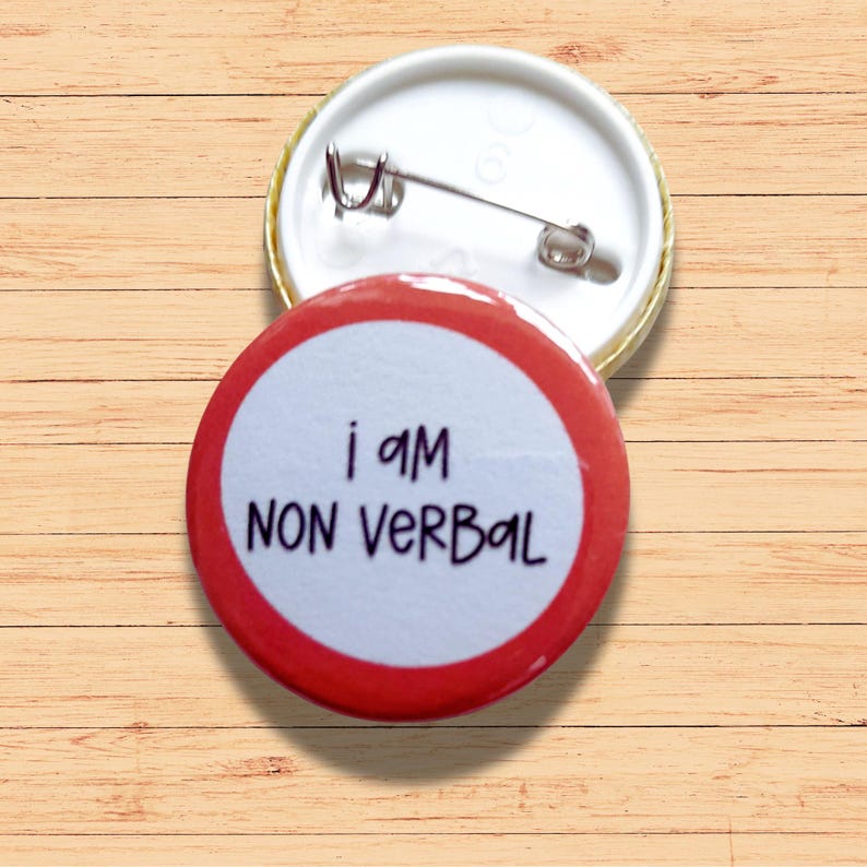 I Am Non-verbal Hidden Disability Badge 6 Colors & 2 Sizes ...